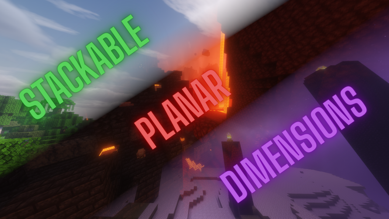 Stackable Planar Dimensions — скачать мод на Майнкрафт